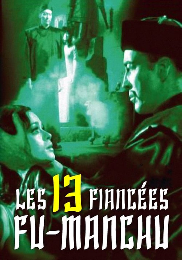 Regarder Les 13 Fiancées de Fu Manchu en streaming